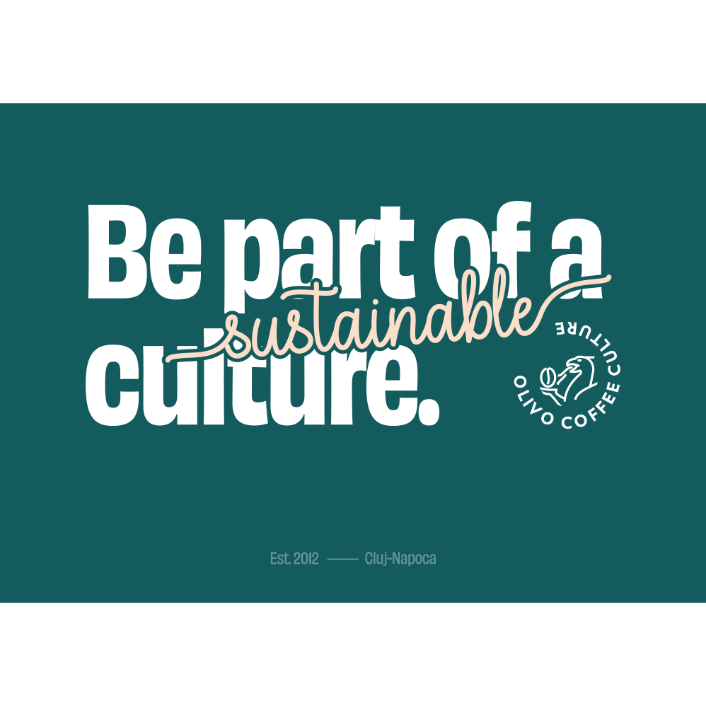 Poster "Be part of a sustainable culture" – Olivo Coffee Culture